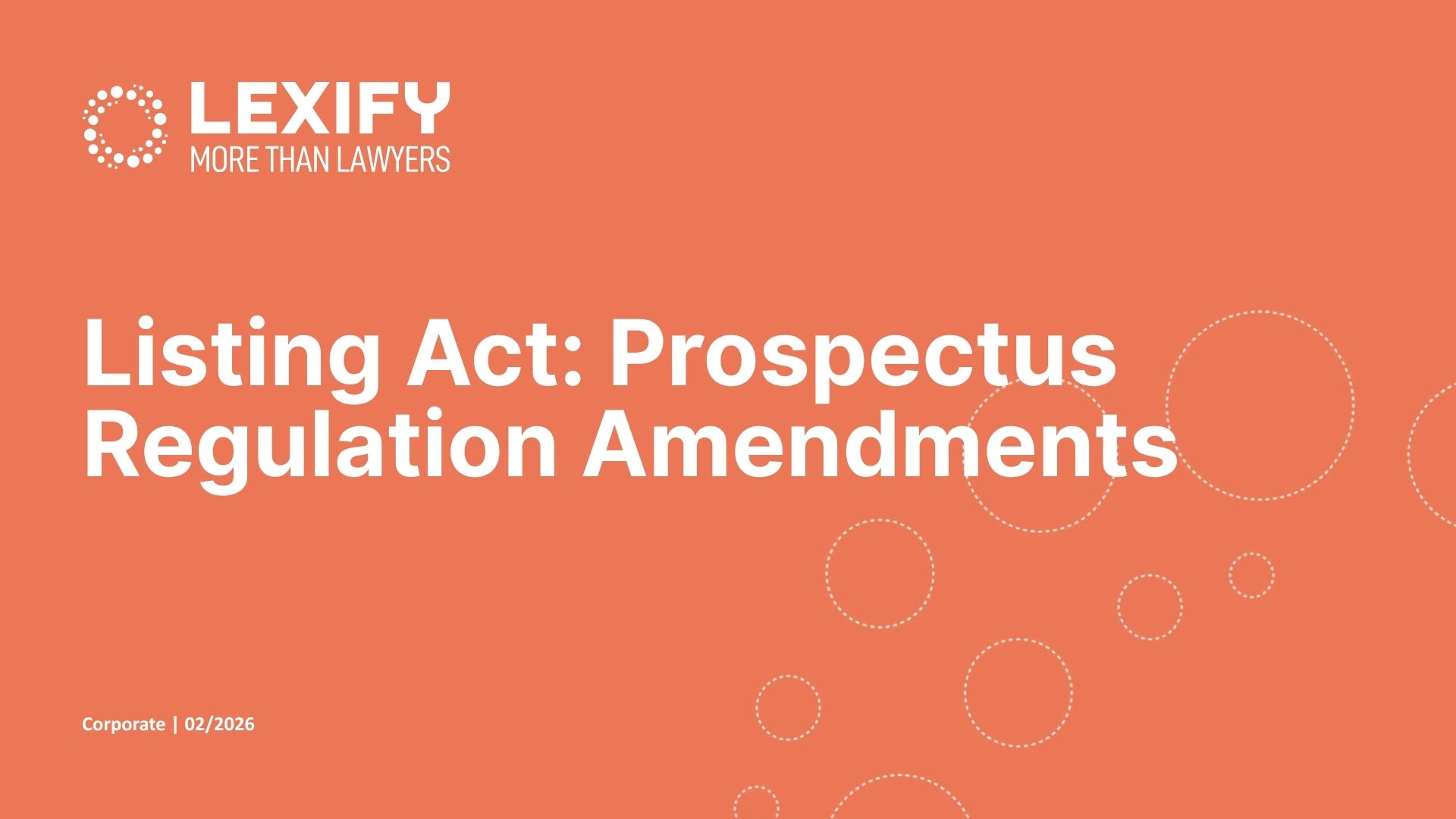 Listing Act: Prospectus Regulation Amendments - Lexify